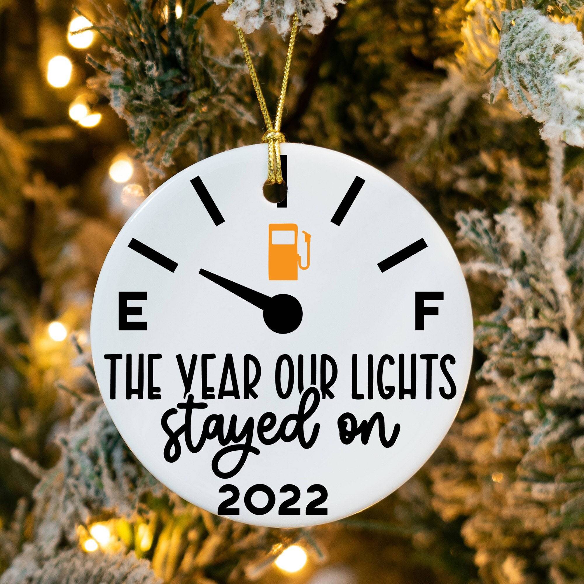 The Year Our Lights Stayed On 2022 Ornament Perfect And Unique Gifts ...
